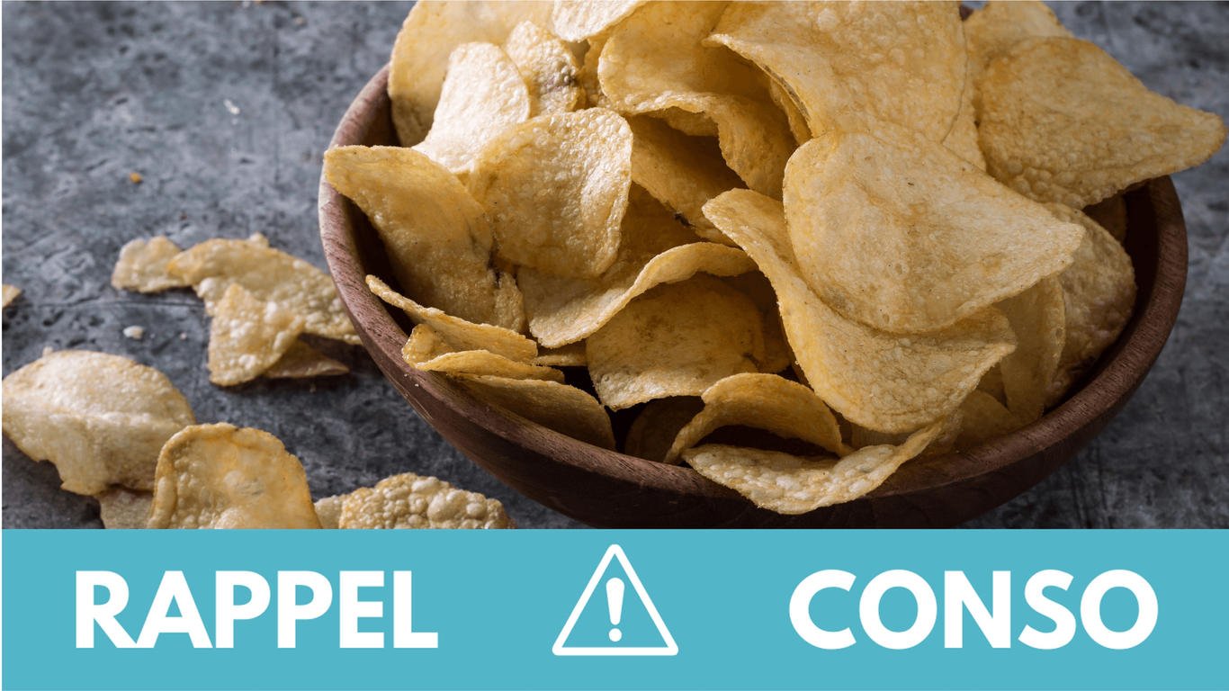 Substance toxique : ne consommez pas ces chips vendues partout en ...